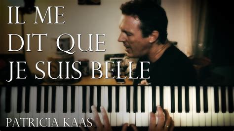 Il Me Dit Que Je Suis Belle Patricia Kaas Piano Cover Youtube