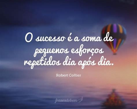 40 Frases De Sucesso Que Reconhecem Suas Conquistas