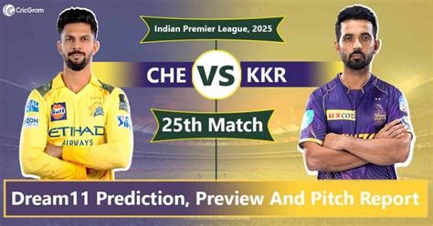 Che Vs Kkr Dream11 Prediction Playing 11 Fantasy Cricket Tips 25th