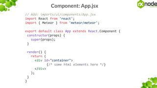 Using React With Meteor Ppt