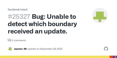 Bug Unable To Detect Which Boundary Received An Update · Issue 25327