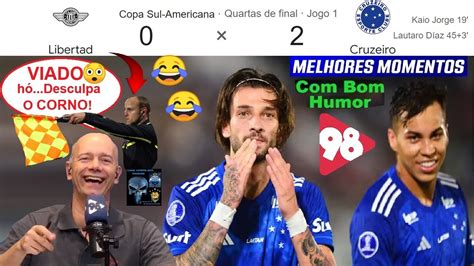 LIBERTAD 0 X 2 CRUZEIRO Bom Humor 98 FM Melhores Momentos Sul