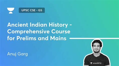 Upsc Cse Gs Ancient Indian History Comprehensive Course For