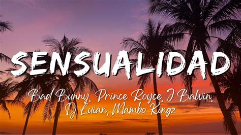 Bad Bunny Prince Royce J Balvin Dj Luian Mambo Kingz Sensualidad
