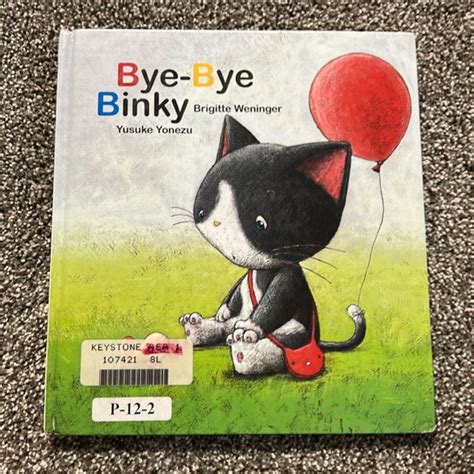 Bye Bye Binky By Brigitte Weninger Kathryn Bishop
