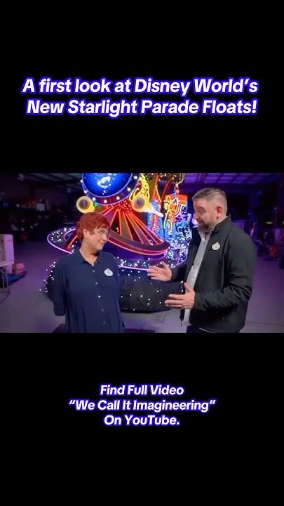 First Look At Starlight Parade Floats Waltdisneyworld Disney Parade