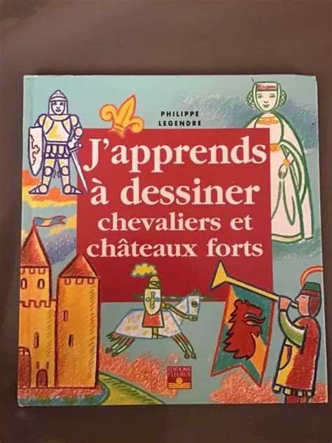 J APPRENDS À DESSINER chevaliers et châteaux forts Fleurus EUR 5 00