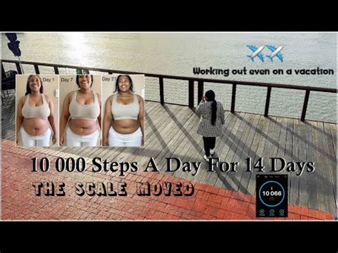 I Walked 10 000 Steps A Day For 14 Days And I Finally Lost Weight YouTube