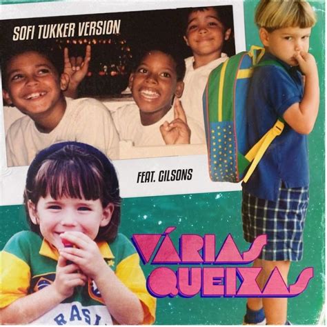 Sofi Tukker Reimagines Gilsons Várias Queixas Single