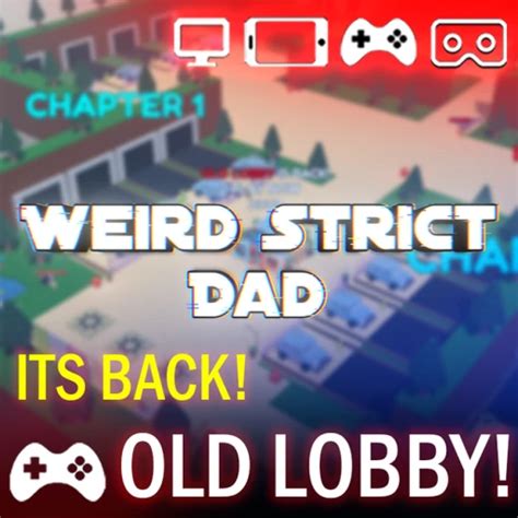 Weird Strict Dad