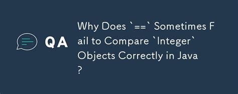 為什麼java中``有時無法正確比較`integer`物件？ Java教程 Php中文網