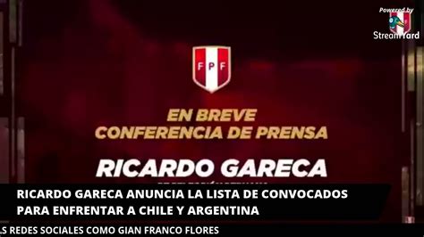 Conferencia De Prensa Ricardo Gareca Youtube