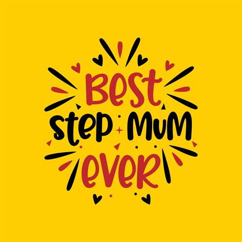 Best Step Mum Ever Mothers Day Design For Stepmom 8699786 Vector Art