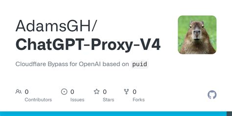Github Adamsghchatgpt Proxy V4 Cloudflare Bypass For Openai Based On `puid`