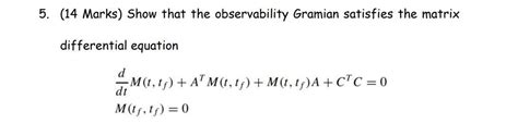 solved 5 14 marks show that the observability gramian