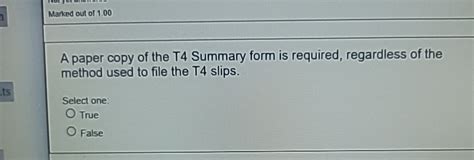 Solved A Paper Copy Of The T4 ﻿summary Form Is Required