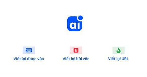 Công Cụ Viết Lại Tin Tức Bằng Ai