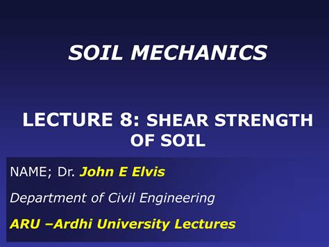 SOLUTION Lecture Shear Strength Of Soil Aru B Studypool