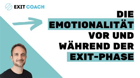 Die Emotionalität Vor Und Während Der Exit Phase Exit Coachde