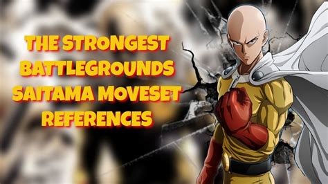 The Strongest Battlegrounds Saitama Moveset References YouTube