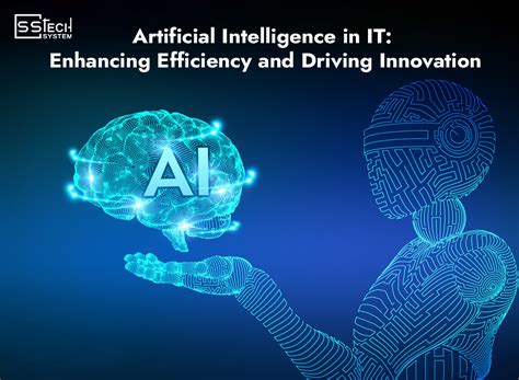 Artificial Intelligence In It Enhancing Efficiency And Driving