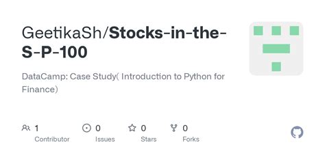 Github Geetikash Stocks In The S P Datacamp Case Study Introduction To Python For Finance