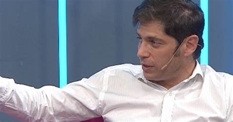 Axel Kicillof Queremos Volver A Clases Pero En Condiciones Que No Se
