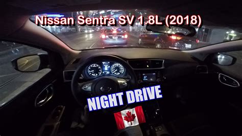 2018 Nissan Sentra SV 1 8L POV Test Night Drive YouTube