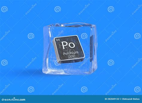 Polonium Po Chemical Element Of Periodic Table In Ice Cube Stock