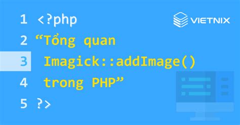 Tổng Hợp Kiến Thức Về Imagickaddimage Trong Php