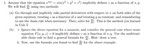 Solved Assume That The Equation Exyz Sin X Y Z Chegg Com