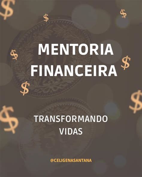 Mentoria Financeira Transformando vidas Celígena Santana Hotmart