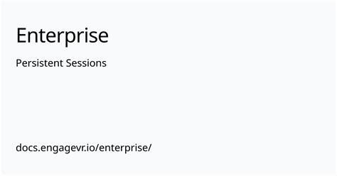 Persistent And Commercial Sessions Enterprise