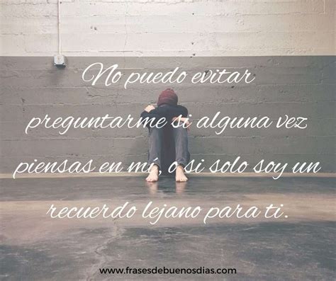 Frases Tristes De La Vida Amor Desamor Y Llorar