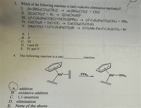 Solved 3 Which Of The Following Reactions Is Are