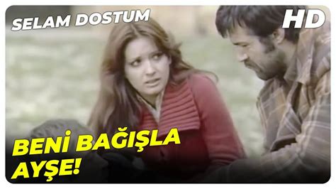 Selam Dostum Kemal Rüstem den Helallik İstedi Müjde Ar Eski Türk Filmi YouTube