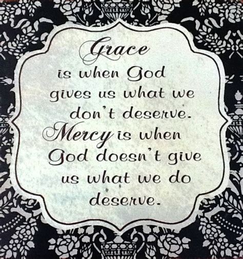 Gods Mercy And Grace Quotes Quotesgram