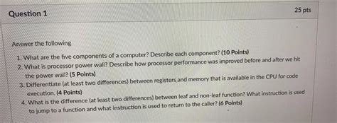 Solved 25 Pts Question 1 Answer The Following 1 What Are Chegg Com
