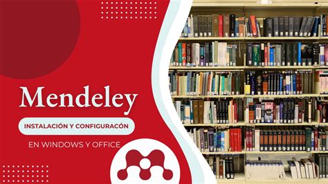 Cómo Instalar Y Configurar Mendeley En Windows Y Word Creación De