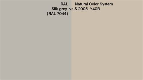 Ral Silk Grey Ral 7044 Vs Natural Color System S 2005 Y40r Side By
