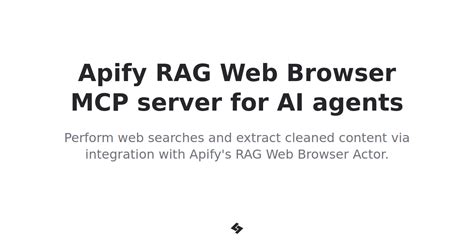 Apify RAG Web Browser MCP Server For AI Agents