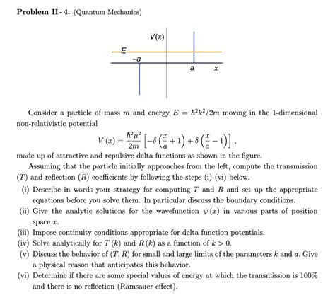 Solved Problem II Quantum Mechanics Consider A Chegg