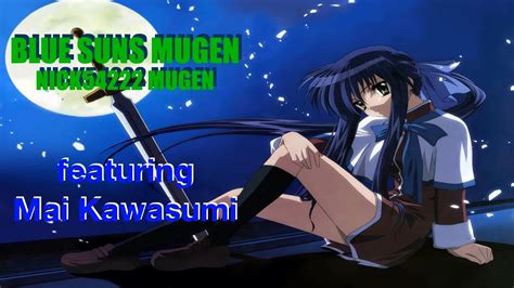 NICK54222 MUGEN Blue Suns MUGEN Intro Mai Kawasumi YouTube