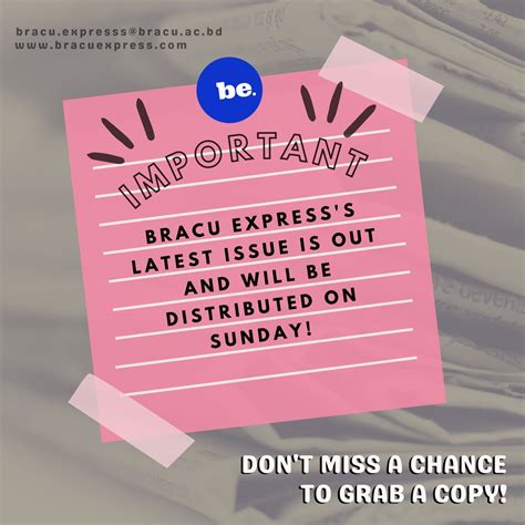 Bracu Expresss Latest Issue Is Just Around The Corner Bracu Express