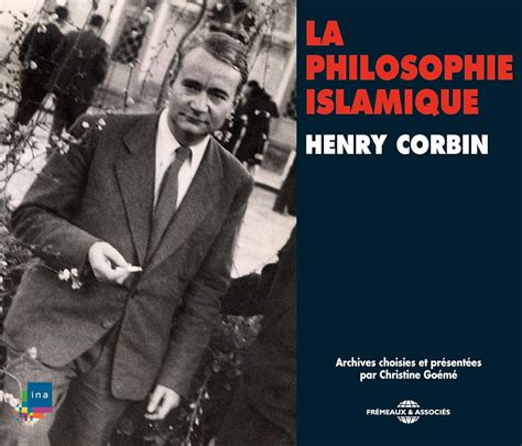 Henry Corbin La Philosophie Islamique Par Henry Corbin Music