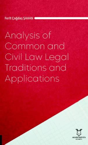 Analysis Of Common And Civil Law Legal Traditions And Applications Fer