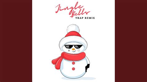 Jingle Bells Christmas Trap Remix Youtube