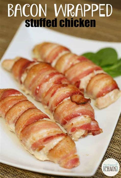 Bacon Wrapped Stuffed Chicken Recipe My Organized Chaos