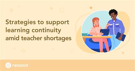 Strategies To Support Learning Continuity Amid Teacher Shortage