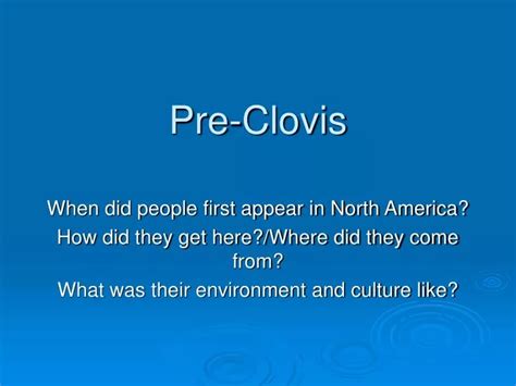 Ppt Pre Clovis Powerpoint Presentation Free Download Id1108184